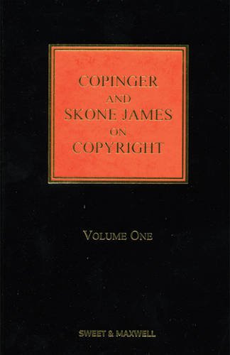 Copinger and Skone James on Copyright. Edited by Kevin Garnett, Gillian ...