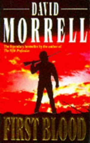 By David Morrell First Blood : (Reprinted Edition) [Paperback]: Amazon ...
