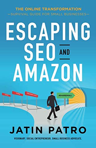 Amazon.com: Escaping SEO and Amazon: Survival Guide for Small ...