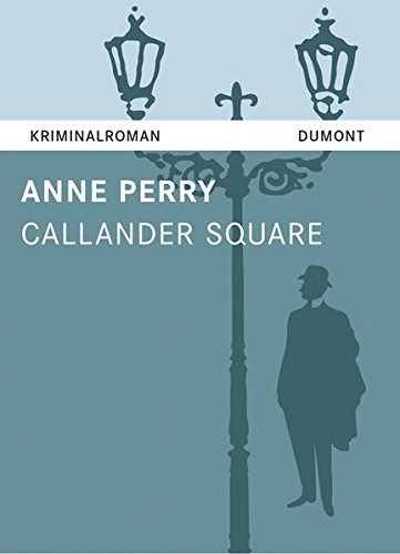 Amazon.com: Callander Square: 9783832183523: Perry, Anne: Books