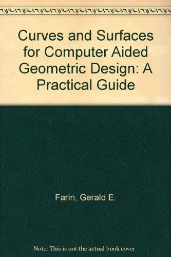 Curves and surfaces for computer aided geometric design: A practical ...