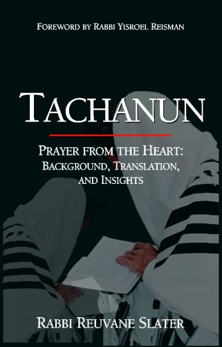 Tachanun- Prayer from the Heart: Background, Translation and Insights ...