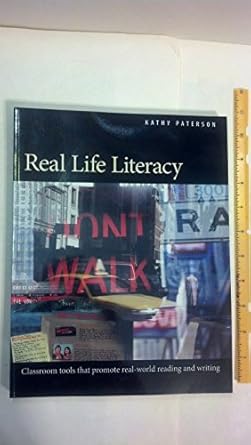 Amazon.com: Real Life Literacy: Classroom Tools that Promote Real-World ...