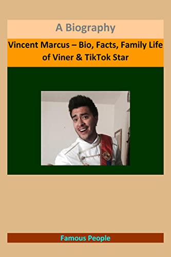 Vincent Marcus – Bio, Facts, Family Life of Viner & TikTok Star: A ...