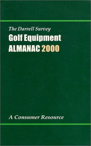 The Darrell Survey Golf Equipment Almanac 2000: Survey, Darrell ...