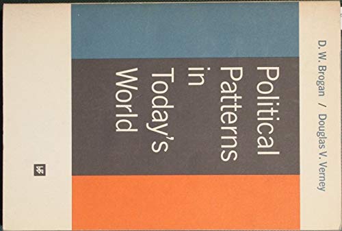 Political Patterns in Today's World: d brogan: Amazon.com: Books