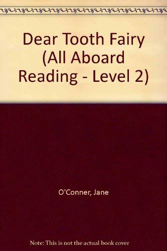 Amazon.com: Dear Tooth Fairy (GB) (All Aboard Reading): 9780448428819 ...