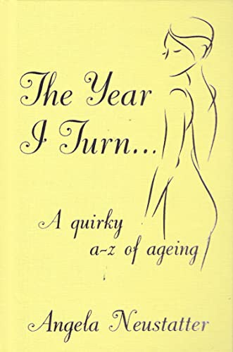 Amazon.com: 'The Year I Turn': A Quirky A-Z of Ageing eBook ...