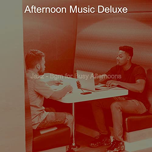Play Jazz - Bgm for Busy Afternoons by Afternoon Music Deluxe on Amazon ...