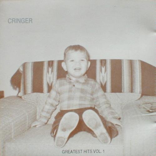 Cringer - Cringer - Vol. 1-Greatest Hits - Amazon.com Music