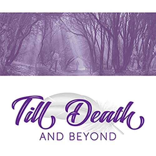 Till Death and Beyond : Kerry Cooke: Amazon.in: Audible Books & Originals