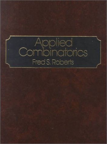 Applied Combinatorics: Roberts, Fred S.: 9780130393135: Amazon.com: Books