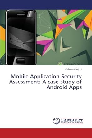 Mobile Application Security Assessment: A case study of Android Apps ...