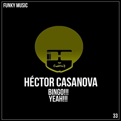 Play Bingo!!! / Yeah!!! by Héctor Casanova on Amazon Music
