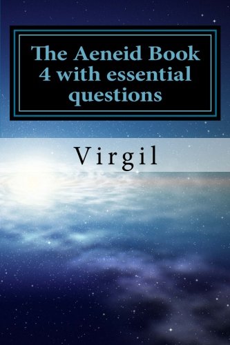 The Aeneid Book 4 with essential questions: The expert guide for today ...