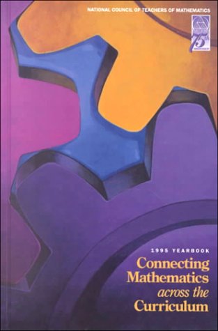 Connecting Mathematics Across the Curriculum: Coxford, Arthur F., House ...