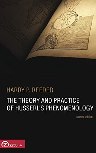 The Theory and Practice of Husserl’s Phenomenology - Kindle edition by ...