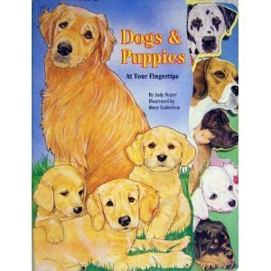 Dogs and Puppies At Your Fingertips: Judy Nayer, Mary Badenhop ...