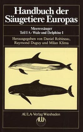 Handbuch der Säugetiere Europas, 6 Bde. in Tl.-Bdn. u. 1 Supplementbd ...