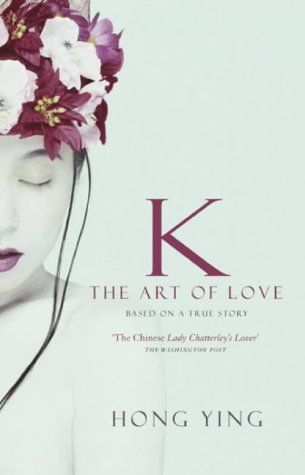 K : The Art of Love: Ying, Hong: 9780552772013: Amazon.com: Books