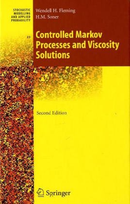 Controlled Markov processes and viscosity solutions (Applications of ...