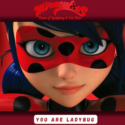 Play You Are Ladybug from "Miraculous: Ladybug & Cat Noir, The Movie ...