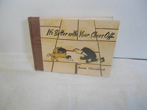 It's Better with Your Shoes Off: Anne Cleveland: Amazon.com: Books