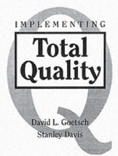 Implementing Total Quality: Goetsch, David L., Davis, Stanley ...