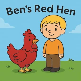 Ben and the Red Hen: 2nd edition : T, Sophia: Amazon.fr: Livres