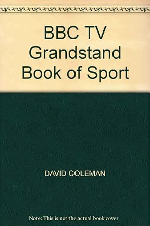 BBC TV GRANDSTAND SPORT 4TH GRANDSTAND BOOK: Amazon.co.uk: DAVID ...