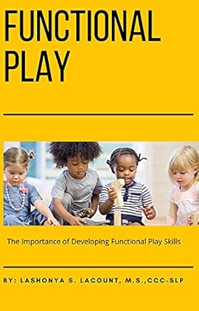 Functional Play: The Importance of Developing Functional Play Skills ...