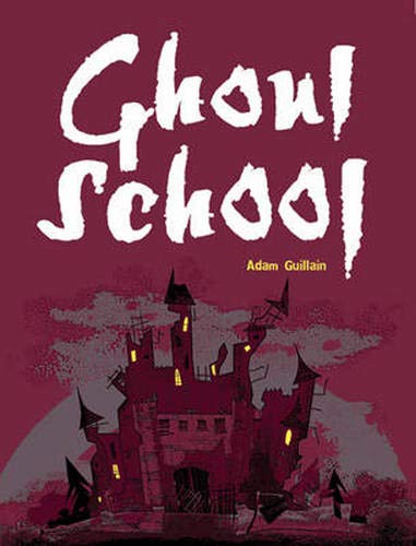 Pocket Chillers Year 3 Horror Fiction: Book 3 - Ghoul School (POCKET ...
