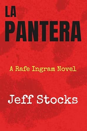 Amazon.com: La Pantera: A Rafe Ingram Novel (Ingram Investigations ...