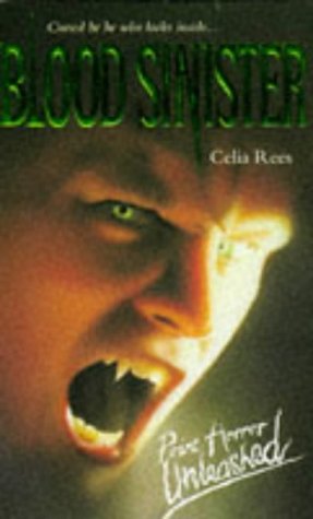 Blood Sinister (Point Horror Unleashed): Celia Rees: 9780590137492 ...