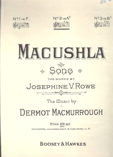 Macushla Song: josephine v. rowe, dermot macmurrough: Amazon.com: Books