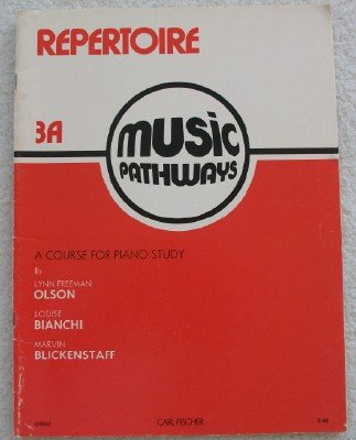 Repertoire - Music Pathways - 3A - A Course for Piano Study: Lynn ...