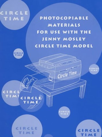 Photocopiable Materials: For Use with the Jenny Mosley Circle Time ...