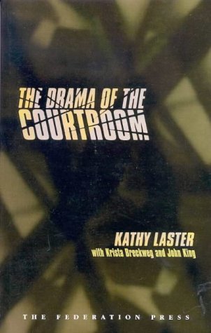 Amazon.com: The Drama of the Courtroom: 9781862873391: Laster, Kathy ...