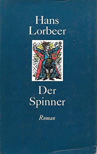 Amazon.com: Der Spinner: Roman: Hans Lorbeer: Books