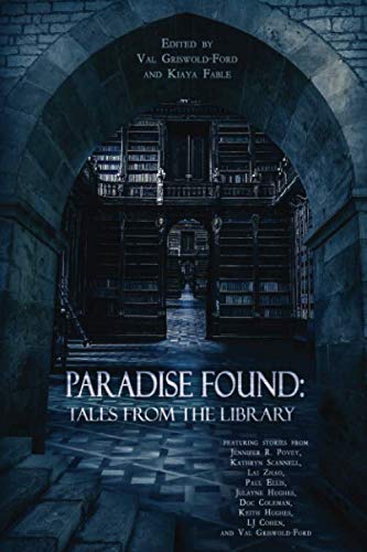 Paradise Found: Tales from the Library: Griswold-Ford, Val, Hughes ...