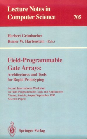 Field-Programmable Gate Arrays: Architectures and Tools for Rapid ...