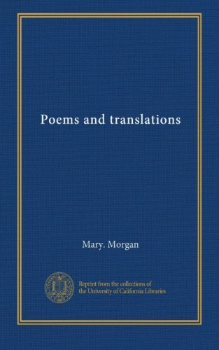 Poems and translations : Morgan, Mary.: Amazon.in: Books