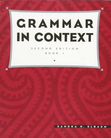 Grammar in Context, Book 1: Elbaum, Sandra N.: 9780838446881: Amazon ...