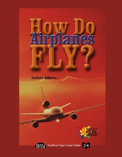 How Do Airplanes Fly?: Easyread Super Large 24pt Edition: Williams ...