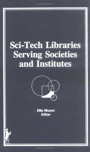 『Sci-Tech Libraries Serving Societies and - 読書メーター