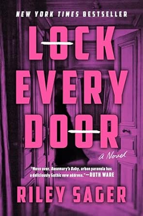 Lock Every Door : Sager, Riley: Amazon.com.tr: Kitap