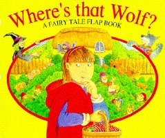Where's That Wolf? (A fairy tale flap book): Amazon.co.uk: Hawksley ...