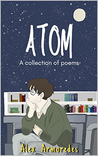 Amazon | Atom: A Collection of Poems (English Edition) [Kindle edition ...