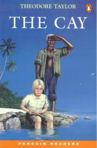 The Cay (Penguin Joint Venture Readers S.) : Taylor, Theodore: Amazon ...