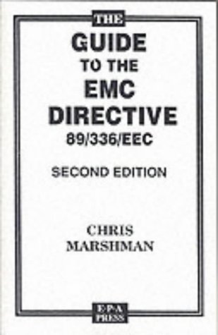 Amazon | The Guide to the EMC Directive 89/336/EEC | Marshman, Chris ...